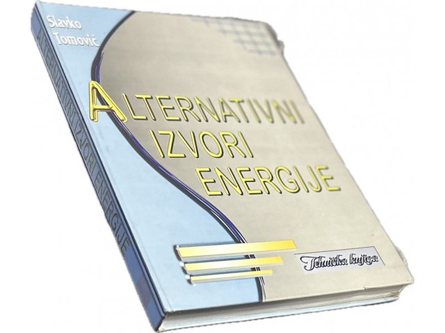 Alternativni izvori energije - Slavko Tomović