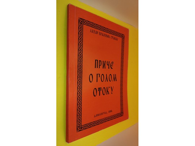 Priče o Golom Otoku - Lazar Brajović Stanaj