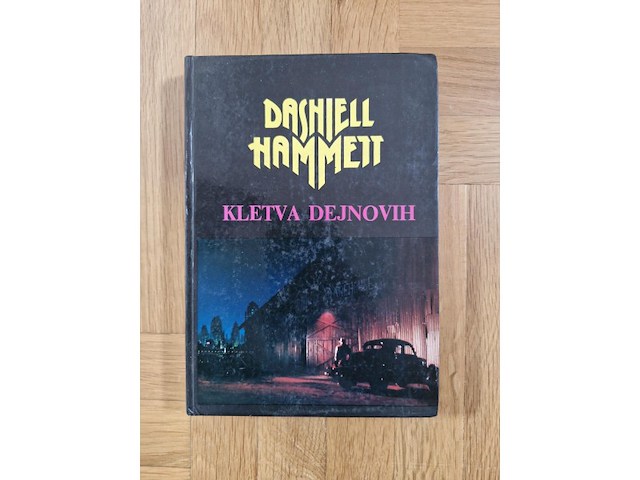 Kletva Dejnovih - Dashiell Hammett
