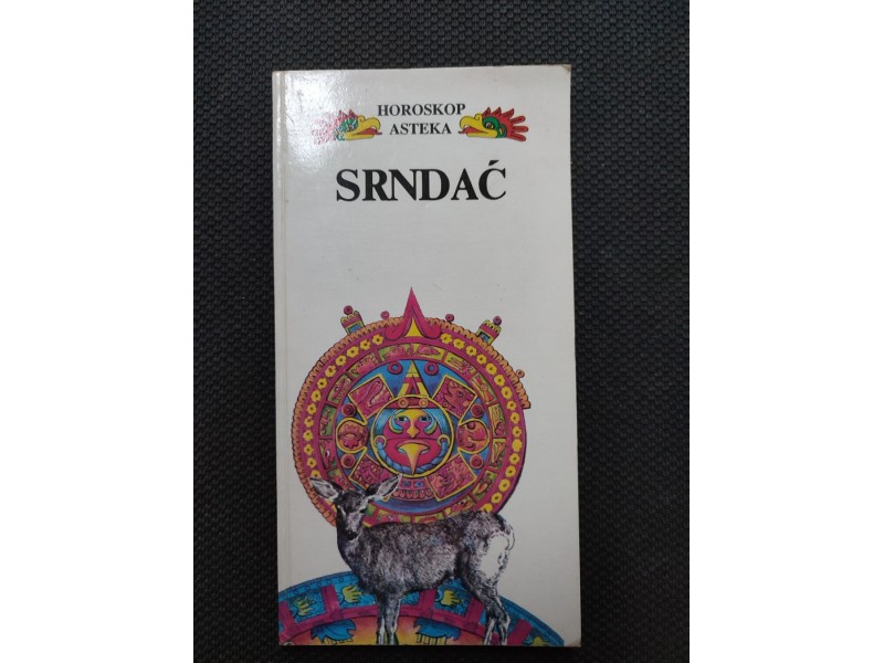 Srndać-horoskop Asteka 1990. SNIŽENJE
