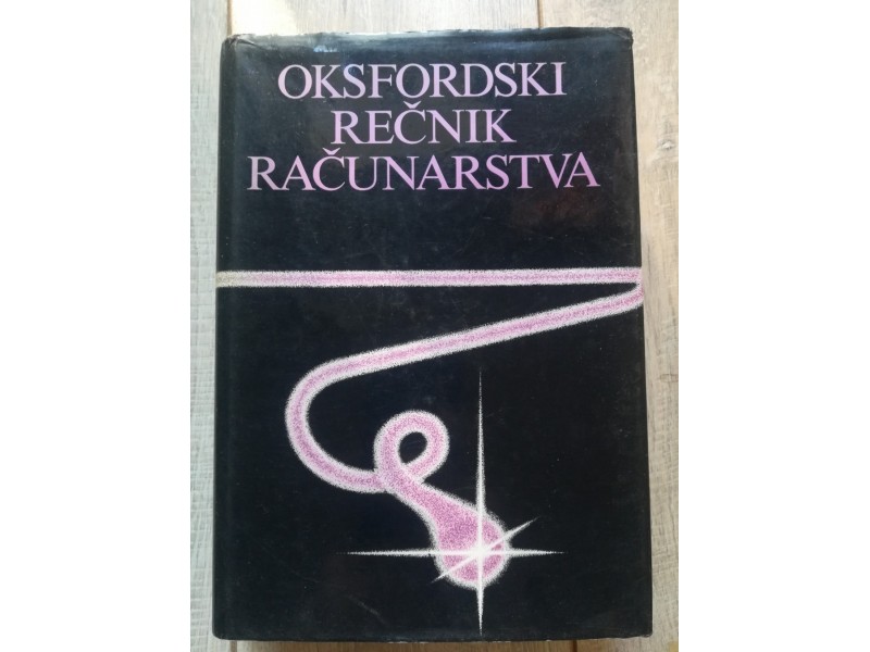 Oksfordski rečnik računarstva 1990. SNIŽENJE 40%