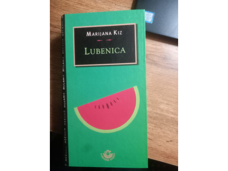 MARIJANA KIZ--LUBENICA--