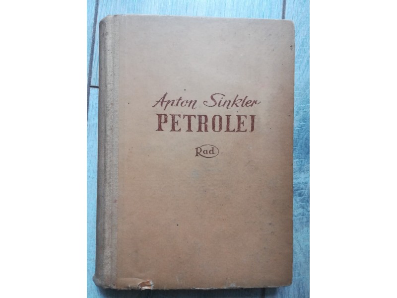 Petrolej - Apton Sinkler 1953. SNIŽENJE 30%
