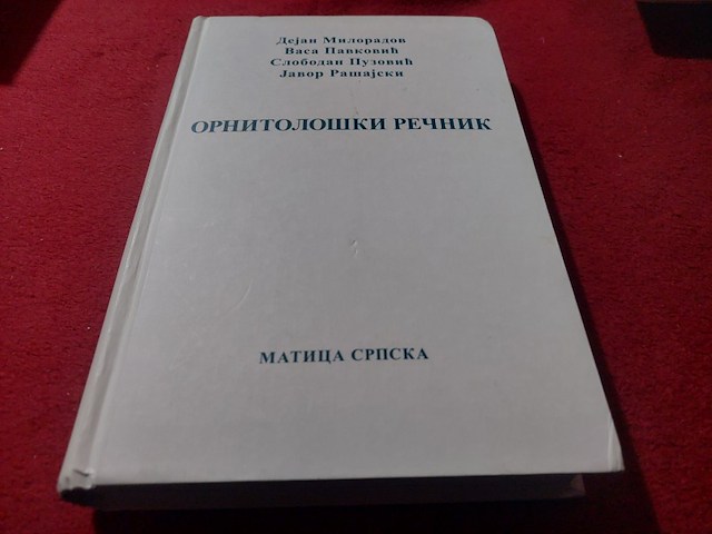ORNITOLOŠKI REČNIK - Miloradov, Pavković, Puzović