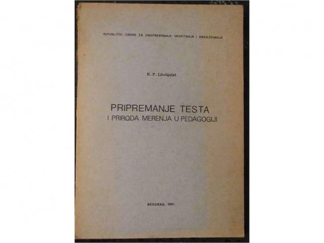 E.F. Lindquist - PRIPREMANJE TESTA I PRIRODA MERENJA U