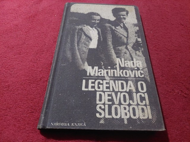 Legenda o devojci slobodi Nada Marinković