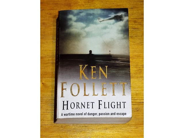 Hornet Flight - Ken Follett