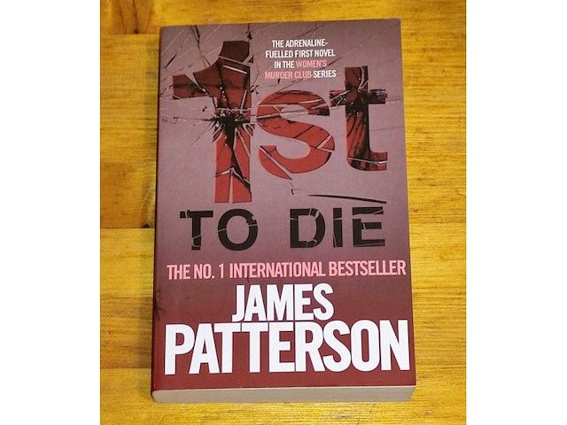 James Patterson - 1st to Die