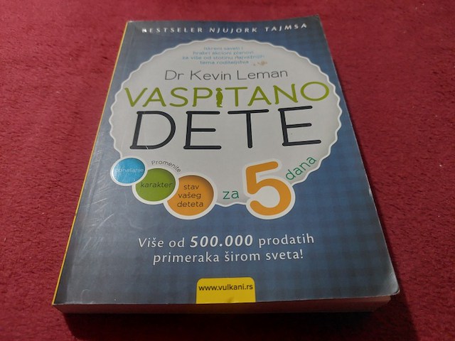Vaspitano dete za 5 dana Dr. Kevin Leman