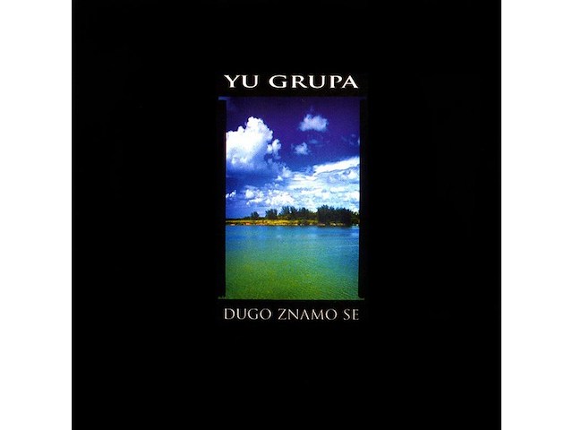 CD YU GRUPA - Dugo znamo se (2005) VG+, promo
