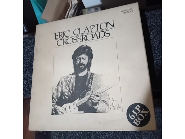Eric Clapton ‎– Crossroads - 6 LP
