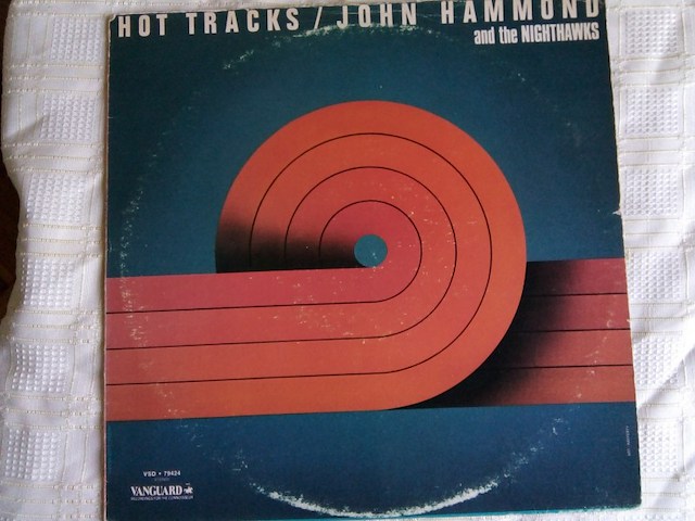 John Hammond And The Nighthawks–Hot Tracks(USA izdanje)