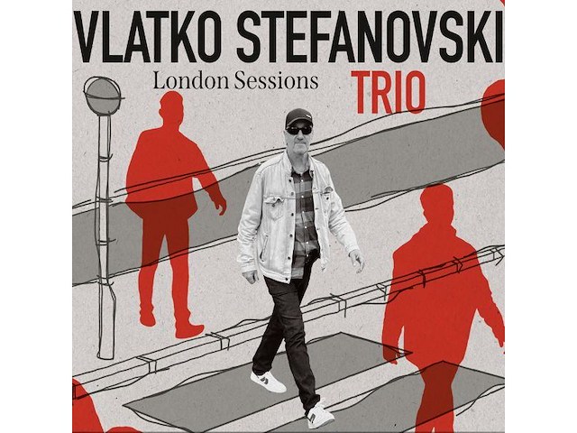 VLATKO STEFANOVSKI TRIO  - LONDON SESSIONS