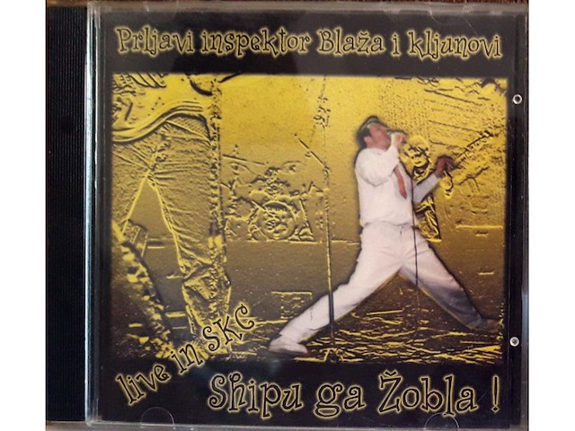 CD: INSPEKTOR BLAŽA - SHIPU GA ŽOBLA! (2000) NOV