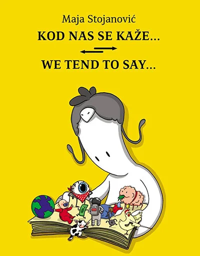 Kod nas se kaže / We tend to say