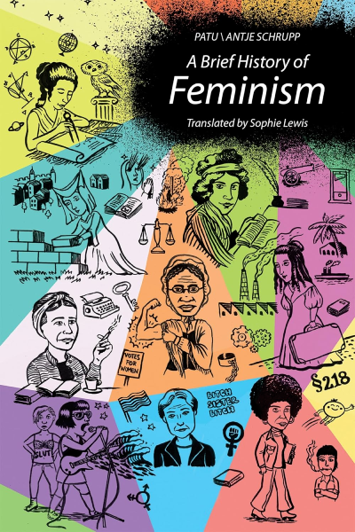 A Brief History of Feminism