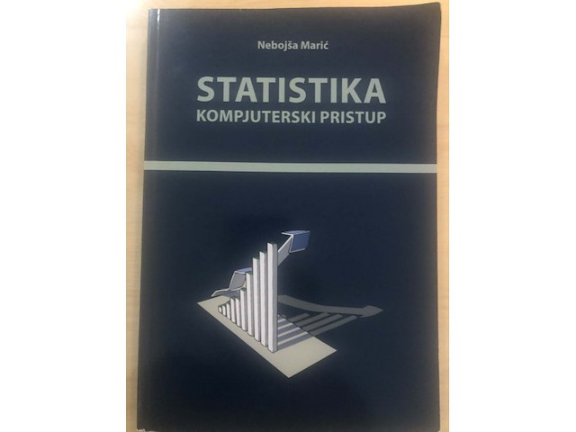Statistika kompjuterski pristup - Nebojša Marić