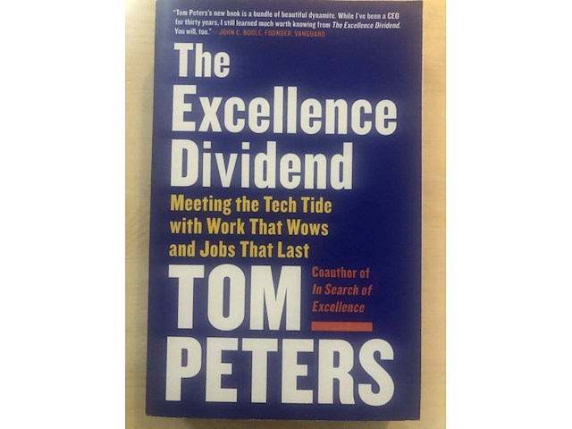 The Excellence Dividend - Tom Peters