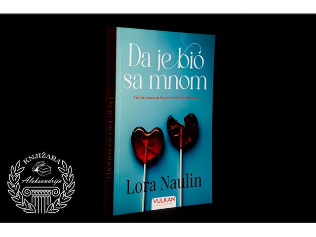 DA JE BIO SAMNOM - Lora Naulin