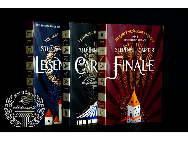 LEGENDARY / CARAVAL / FINALE - Stephanie Garber