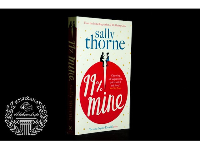 99 % MINE - Sally Thorne