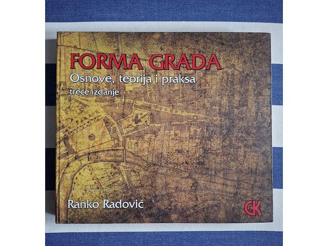 Forma grada - Ranko Radović