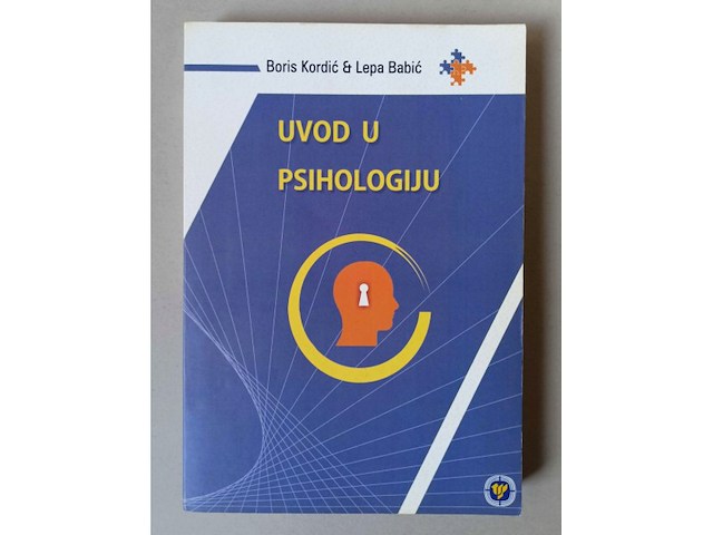 Uvod u psihologiju - Boris Kordić - Lepa Babić