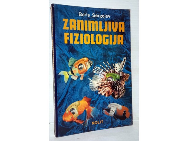 Zanimljiva fiziologija Boris Sergejev
