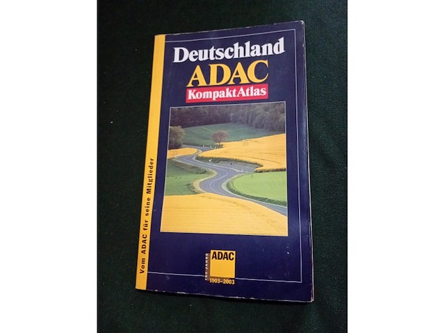 Deutschland ADAC Kompakt Atlas 1903-2003 100 jahre