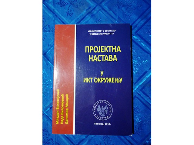 PROJEKTNA NASTAVA U IKT OKRUŽENJU