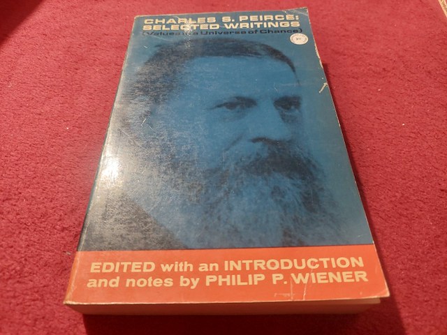 Charles S. Peirce : Selected Writings