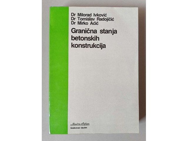 GRANIČNA STANJA BETONSKIH KONSTRUKCIJA