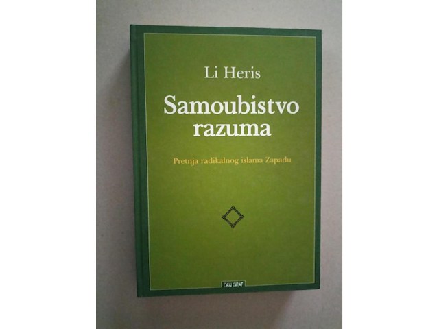 Samoubistvo razuma - Li Heris pretnja radikalnog islama