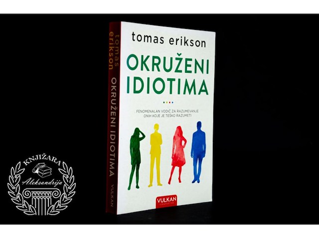 OKRUŽENI IDIOTIMA - Tomas Erikson