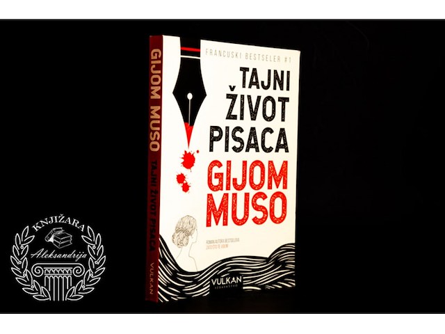 TAJNI ŽIVOT PISACA - Gijom Muso
