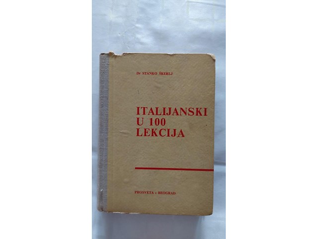 Italijanski u 100 lekcija - dr Stanko Škerlj