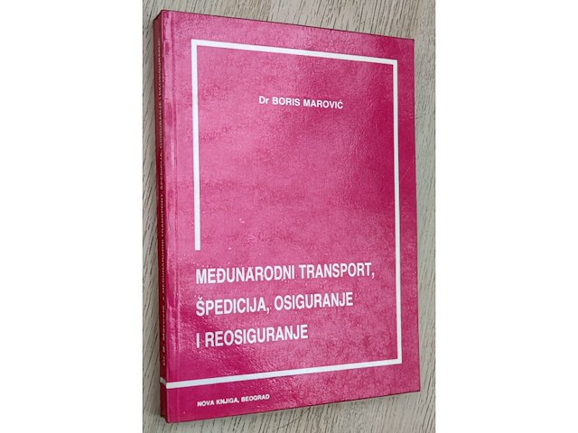 MEDJUNARODNI TRANSPORT, SPEDICIJA, OSIGURANJE