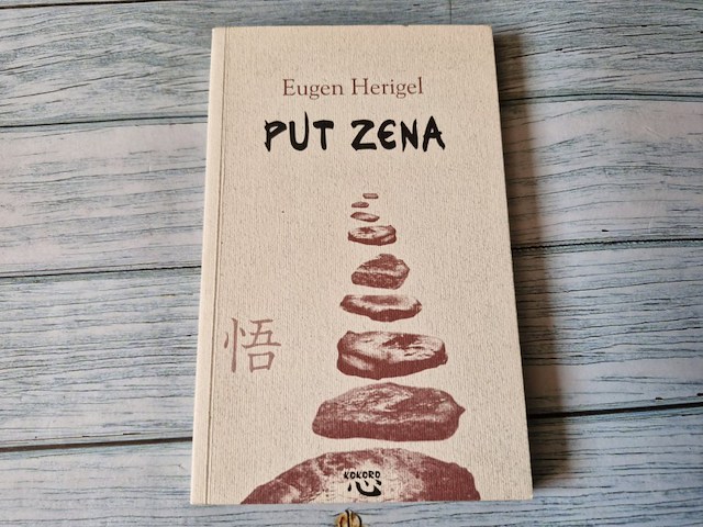 PUT ZENA - EUGEN HERIGEL
