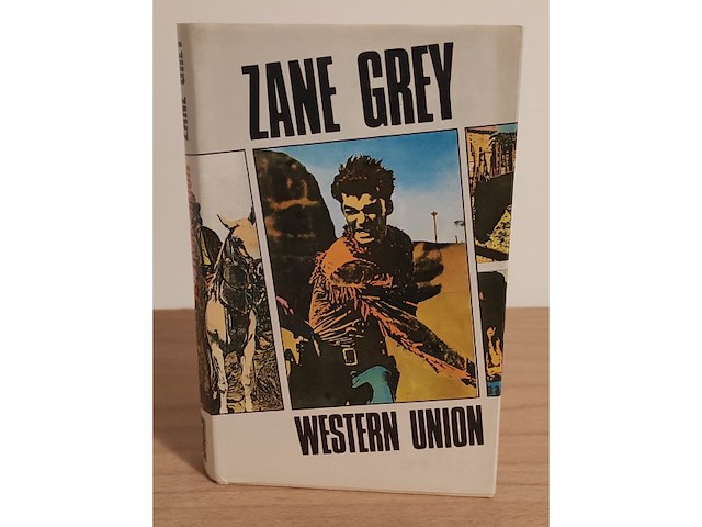 Western union - Zane Grey