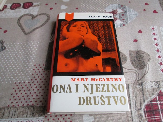 ONA I NJEZINO DRUŠTVO - Mary McCarthy