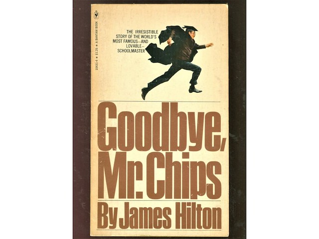 James Hilton - Goodbye, Mr. Chips
