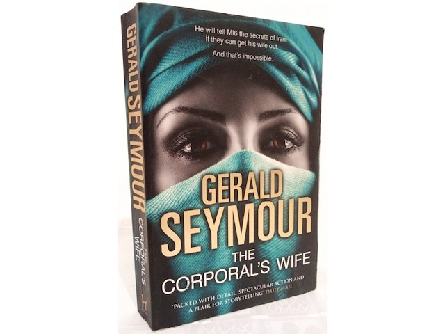THE CORPORAL`S WIFE- Gerald Seymour