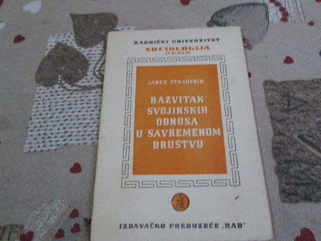 RAZVITAK SVOJINSKIH ODNOSA U SAVREMENOM DRUŠTVU