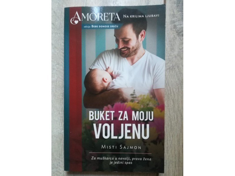 Buket za moju voljenu - Misti Sajmon 2016. SNIŽENJE 20%