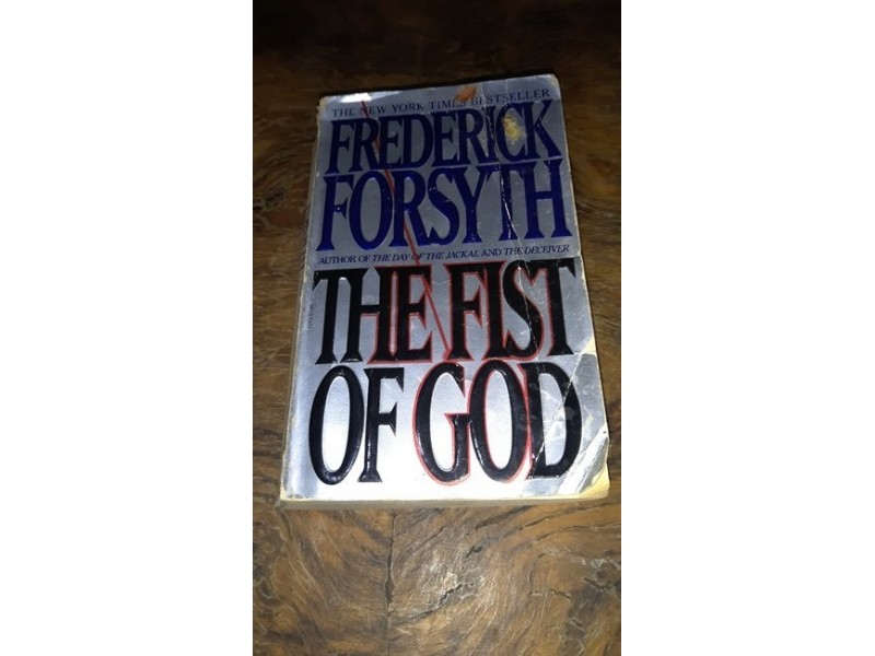 Frederick Forsyth The fist of god