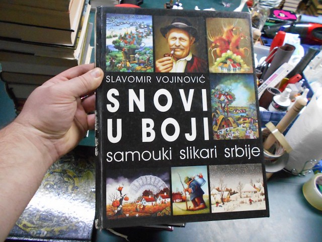 Slavomir Vojinović-SNOVI U BOJI samouki slikari Srbije