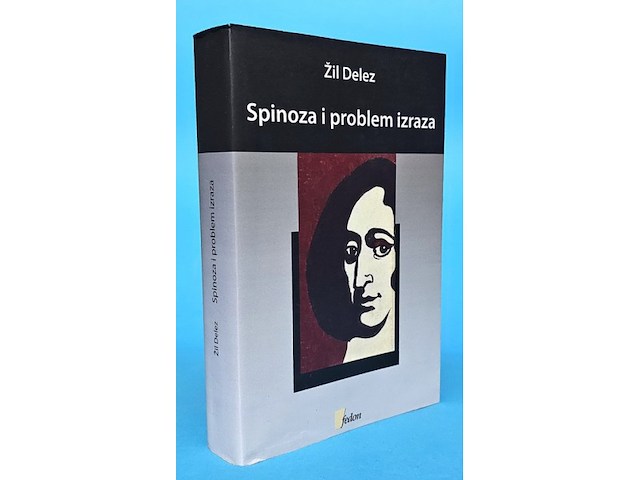 Spinoza i problem izraza - Žil Delez