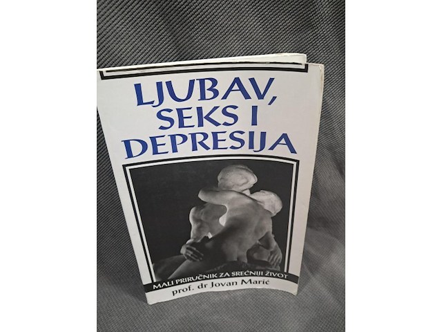 Ljubav , sex i depresija