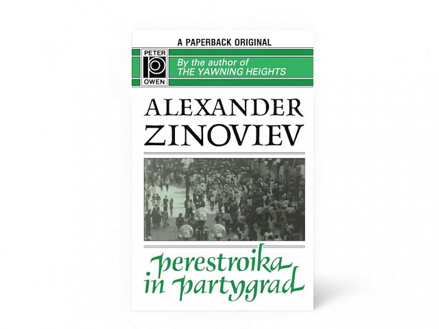 Perestroika in Partygrad - Aleksandr Zinoviev