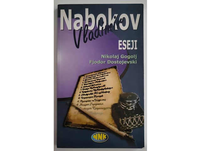 Vladimir Nabokov - Eseji N.Gogolj F.M.Dostojevski